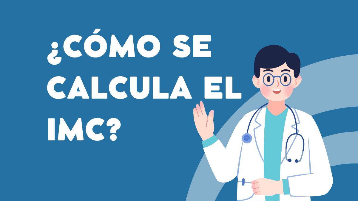 ¿Cómo se Calcula el IMC? - Calcular IMC: Índice de Masa Corporal